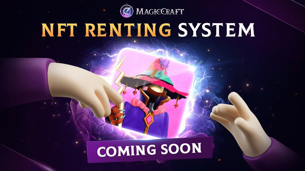MagicCraft Prepares to Launch NFT Rental System