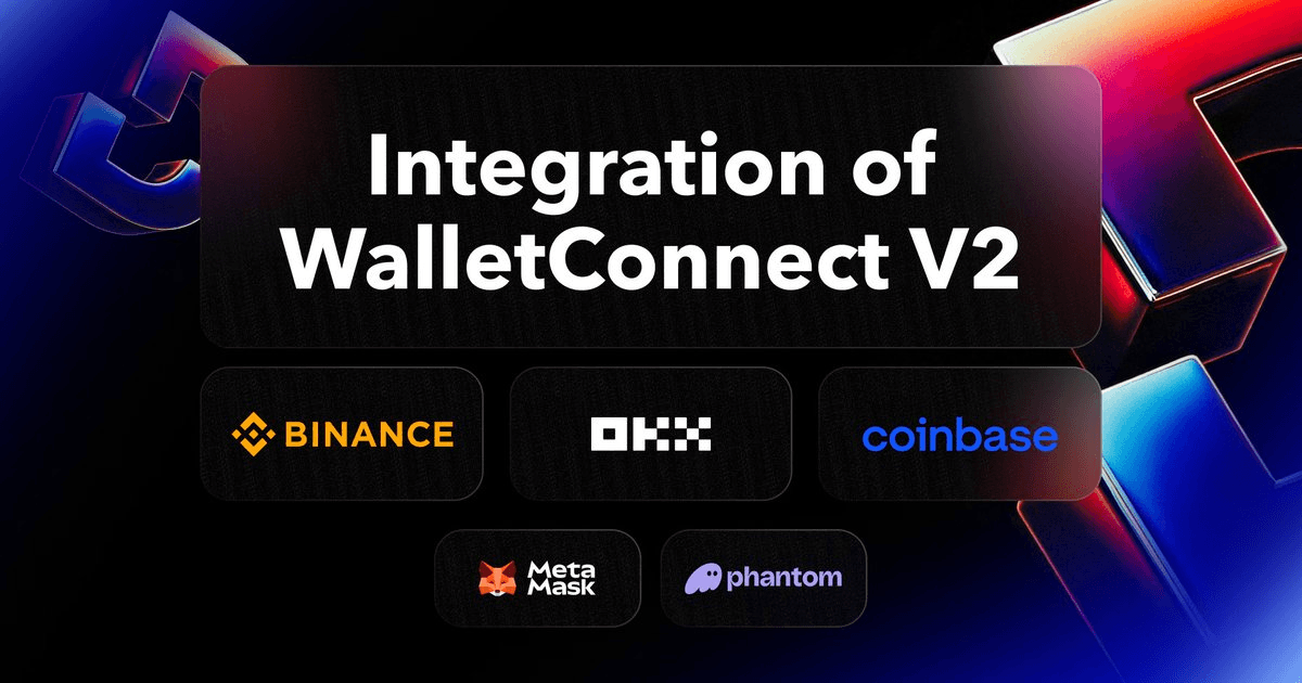 WalletConnect V2 Integration Expands Wallet Support and Improves User Experience