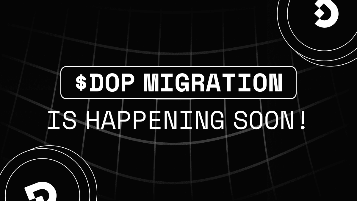 DOP Token Migration Announcement and Timeline
