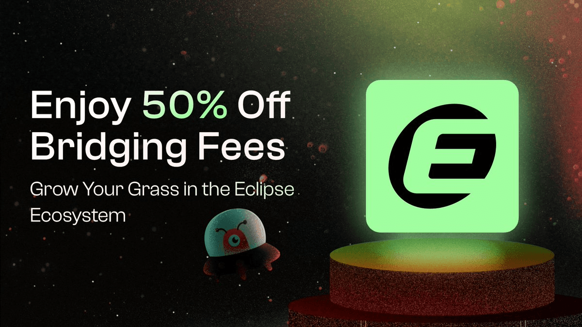 Eclipse Bridge Fee Reduction and TGE Update