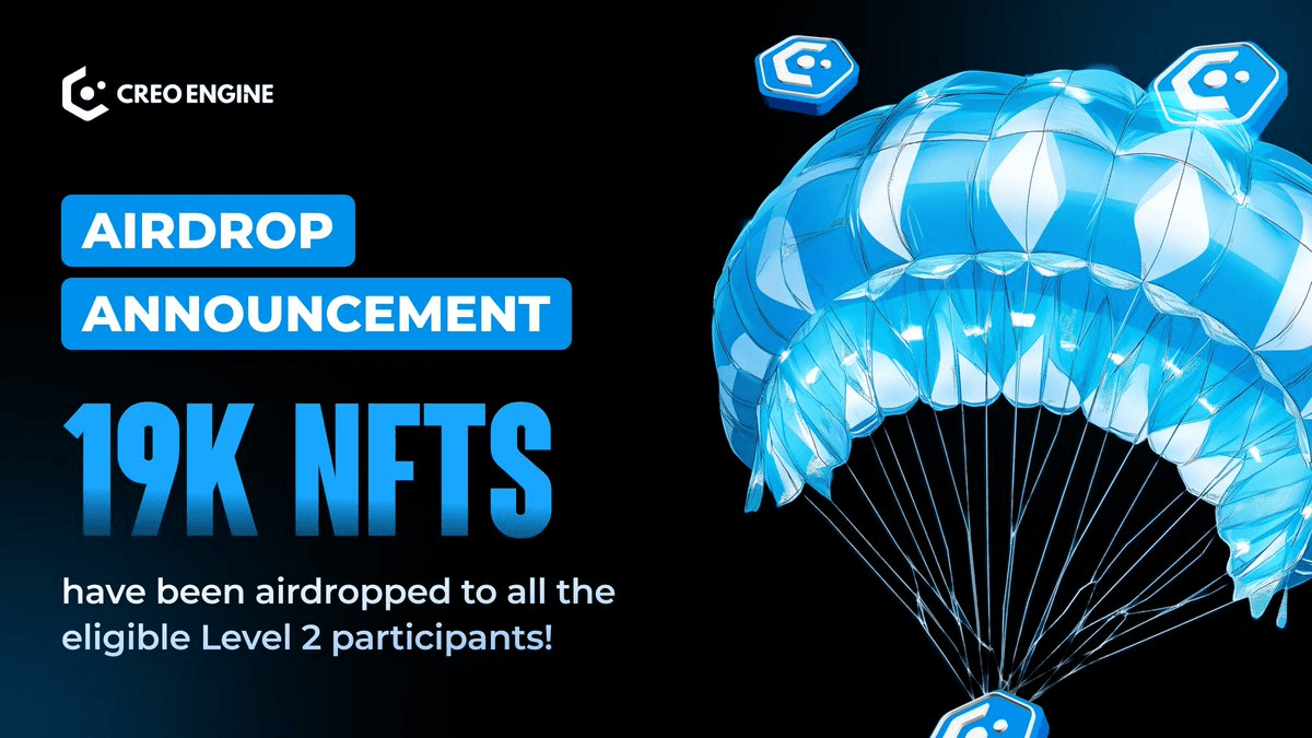 Creo Engine Completes Level 2 NFT Airdrop
