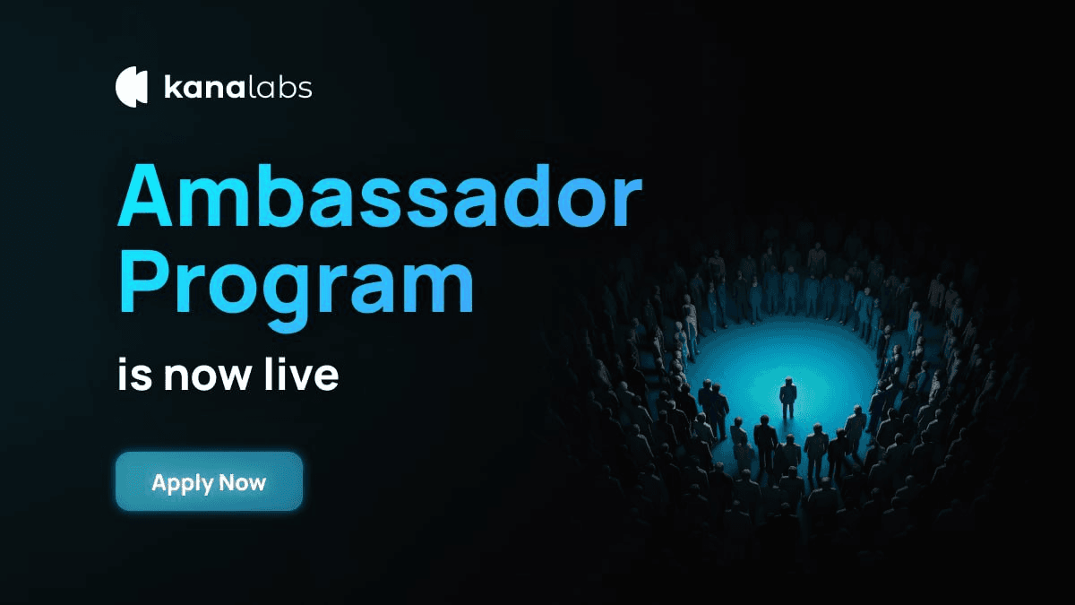 Kana Labs Launches Ambassador Program with Tiered Rewards