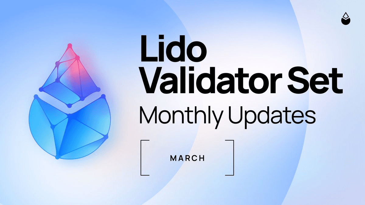 Lido's CSM and Simple DVT hit key milestones in March