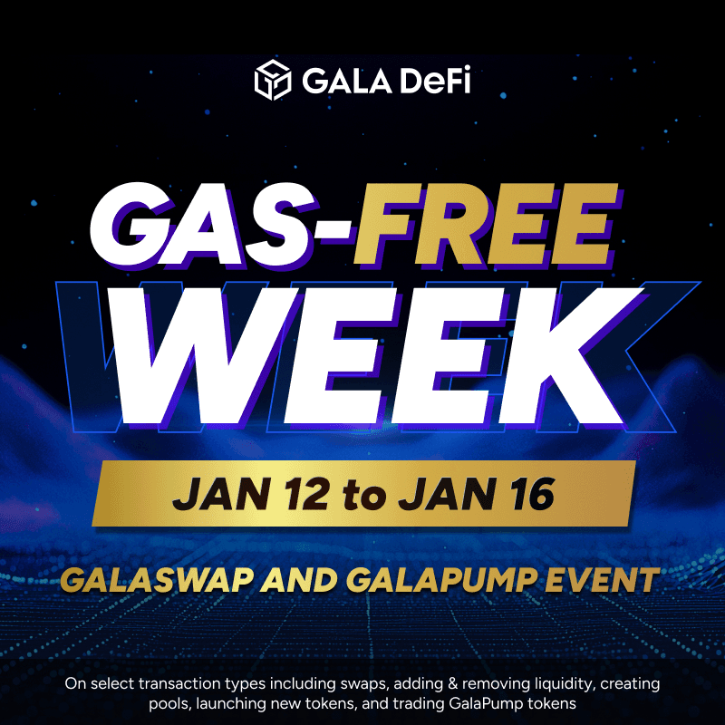 Gala Waives Gas Fees on Swaps and Pump Through January 16