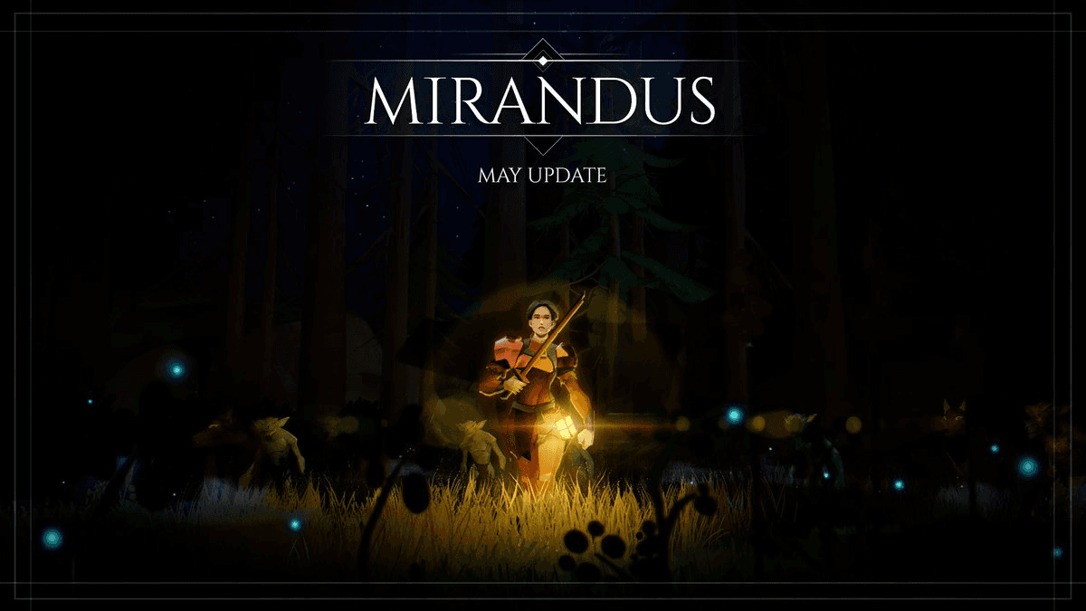 Mirandus May Update Launches with New Features