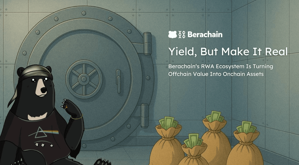 Berachain Pioneers Real-World Asset Integration