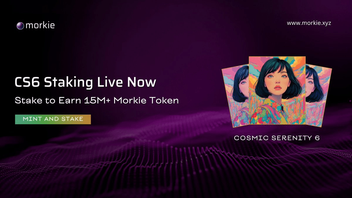 Cosmic Serenity VI Staking Platform Goes Live with Morkie Token Rewards