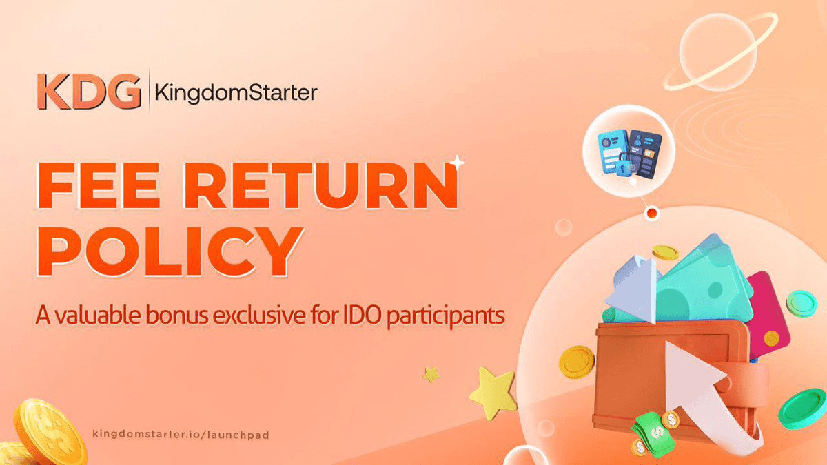 KingdomStarter Introduces Fee Return Policy for IDO Participants