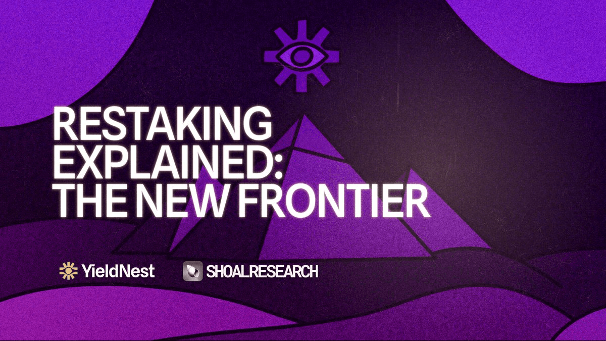 Understanding Restaking: The Evolution of DeFi Yield Generation