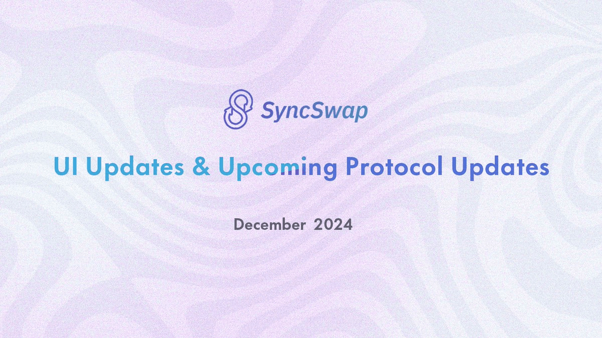 SyncSwap Announces Platform-Wide Upgrades