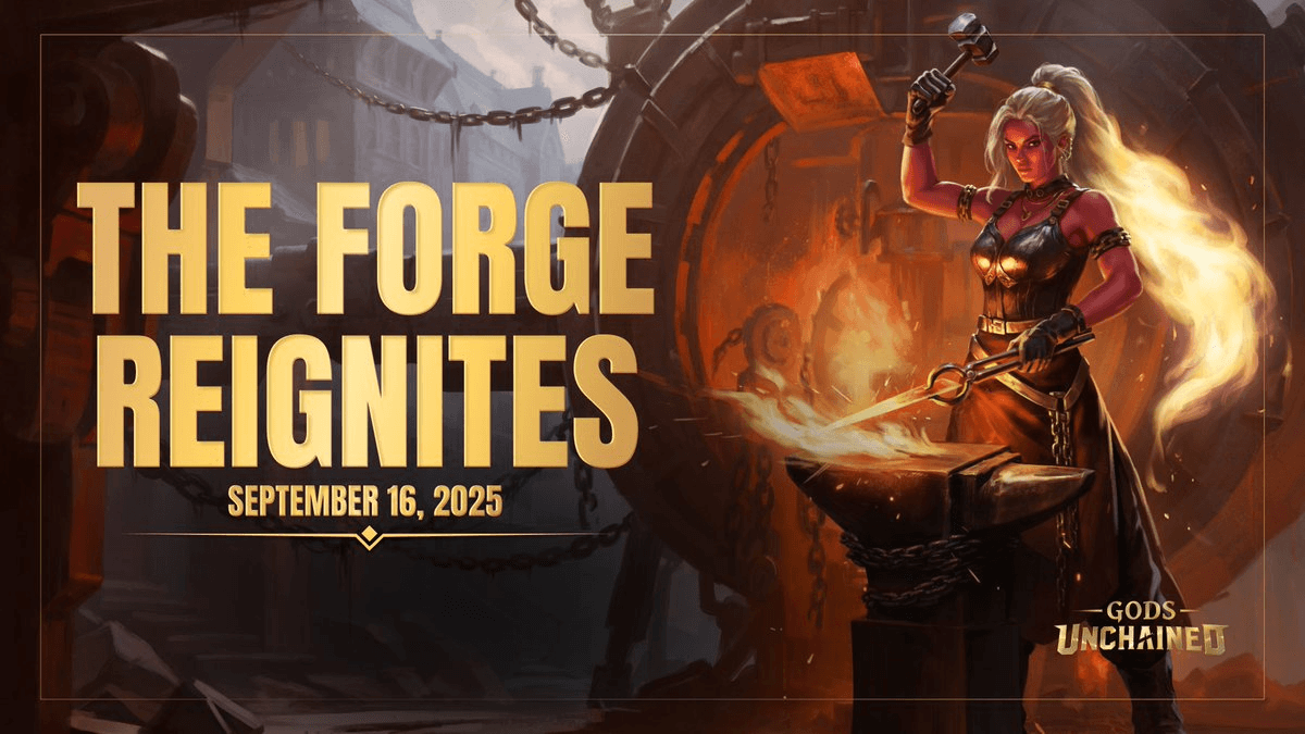 Gods Unchained Forge Returns September 16