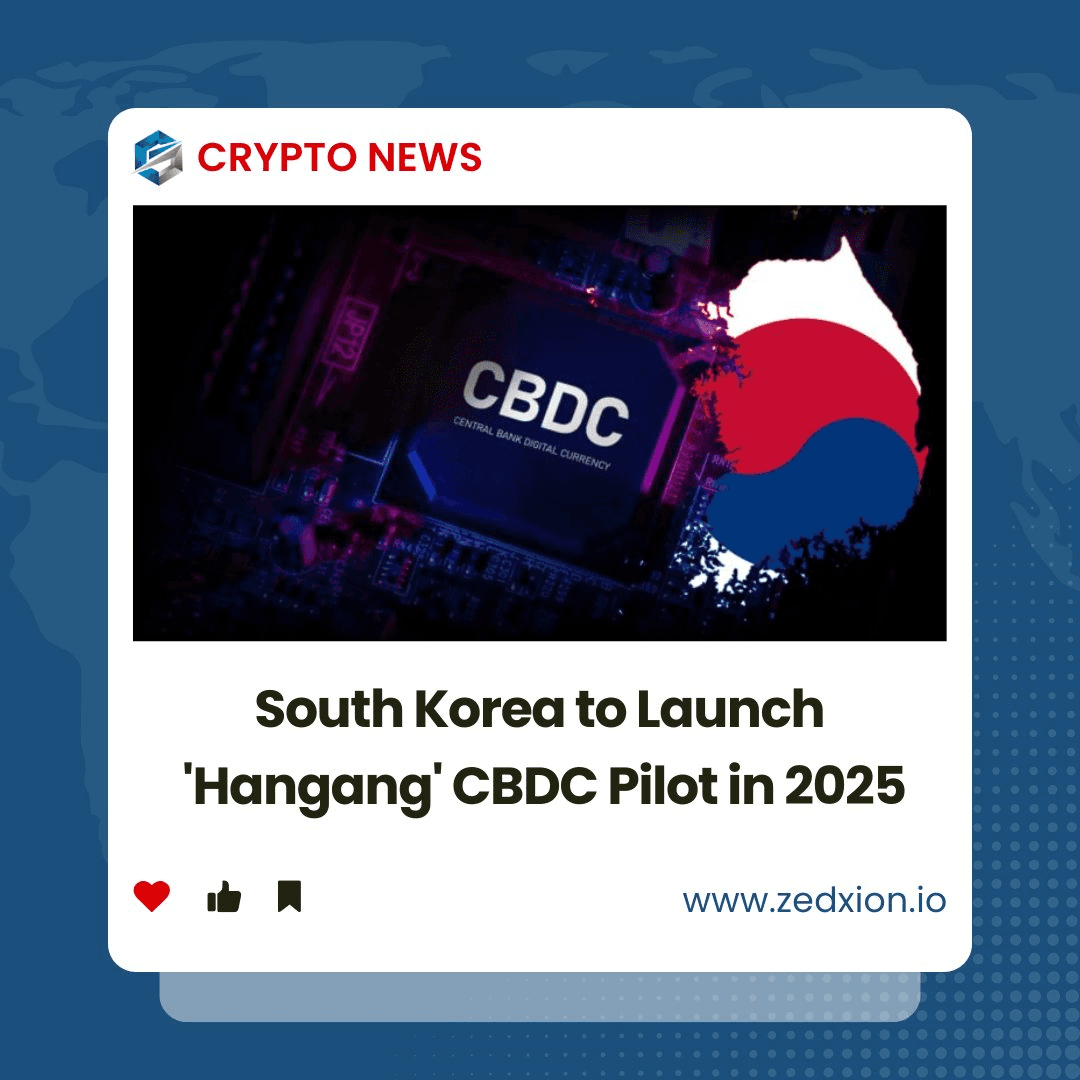 South Korea and ECB Announce CBDC Plans for 2025