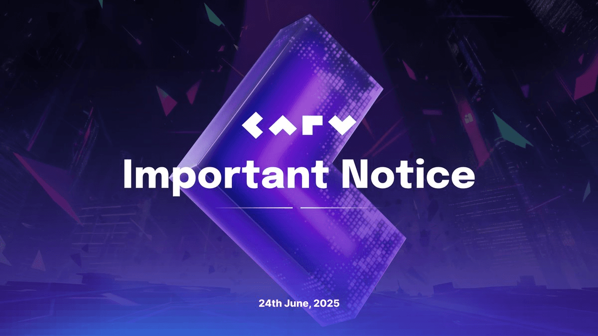 CARV Platform Maintenance Updates - June 2025